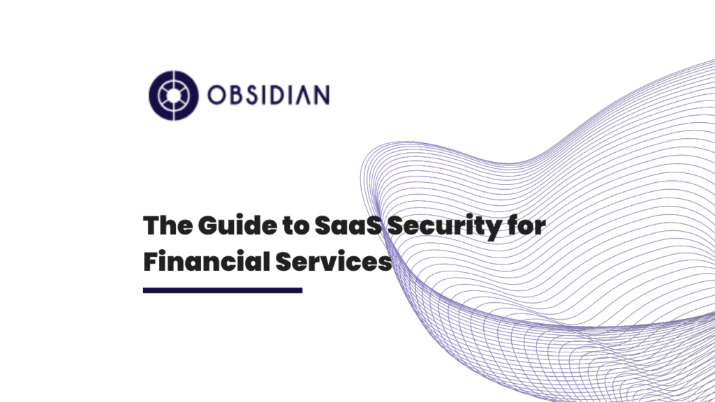 The Guide to SaaS Security for Financial Services - Apexlead Catalysts